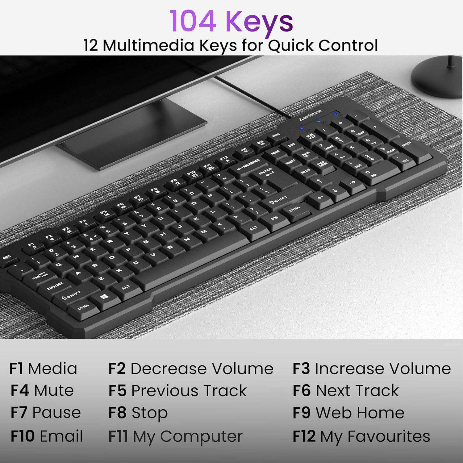 Ambrane Wired Keyboard, 104 Key with Membrane Switch Quick, 12Fn ...